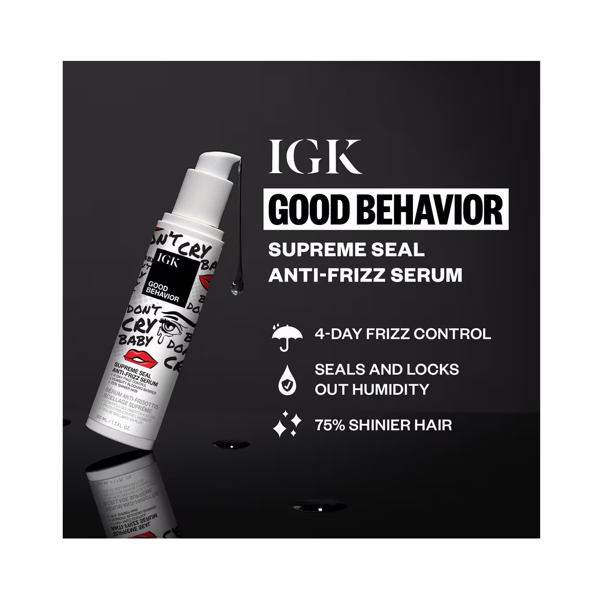 IGK Good Behavior Supreme Seal Anti-Frizz - Planet Beauty
